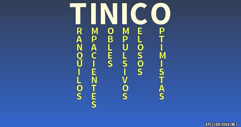 Significado del apellido tinico - Significados de los apellidos