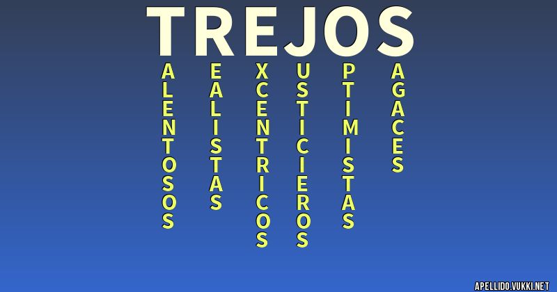 Significado del apellido trejos - Significados de los apellidos