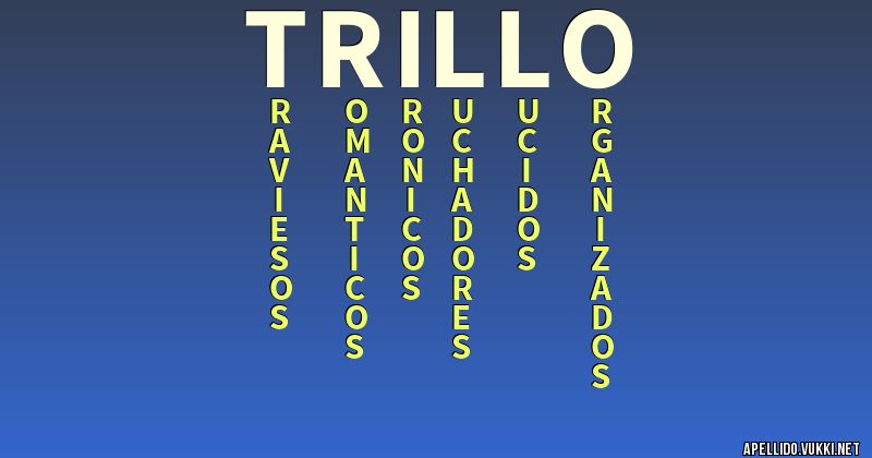 Significado del apellido trillo - Significados de los apellidos
