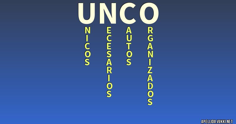 Significado del apellido unco - Significados de los apellidos