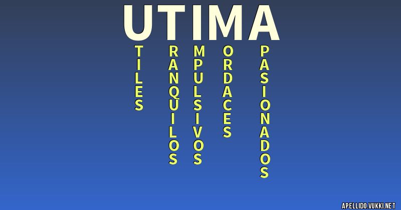 Significado del apellido utima - Significados de los apellidos