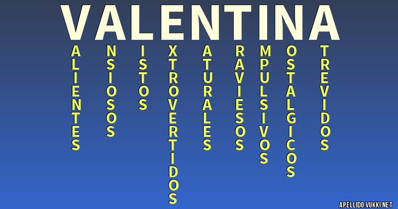 Significado del apellido valentina - Significados de los apellidos