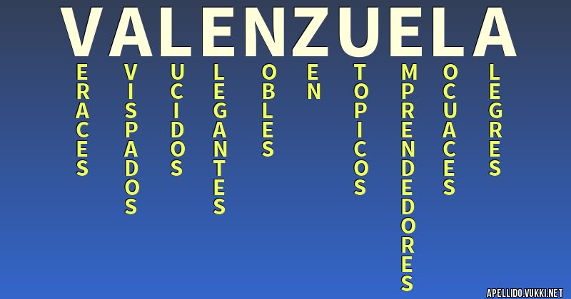 Significado del apellido valenzuela3 - Significados de los apellidos