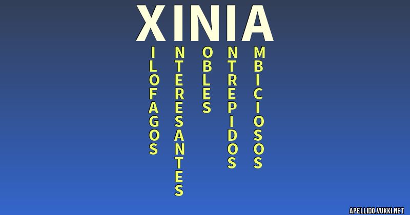 Significado del apellido xinia - Significados de los apellidos