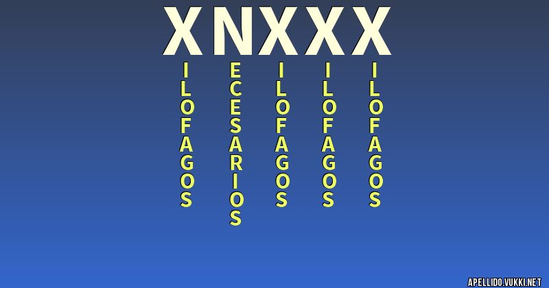 Significado del apellido xnxxx - Significados de los apellidos