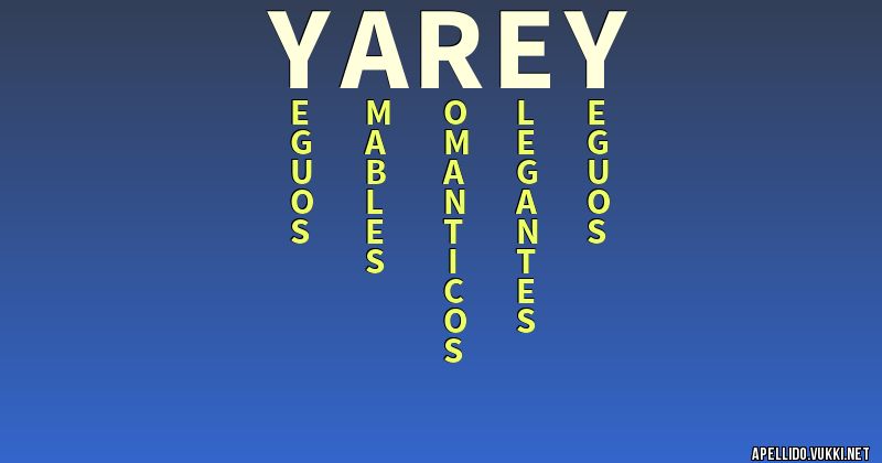 Significado del apellido yarey - Significados de los apellidos