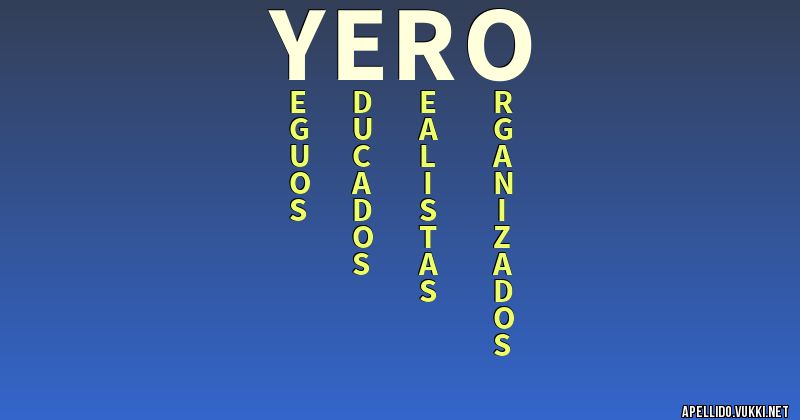 Significado del apellido yero - Significados de los apellidos