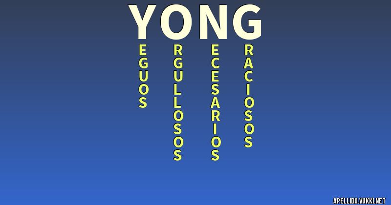 Significado del apellido yong - Significados de los apellidos