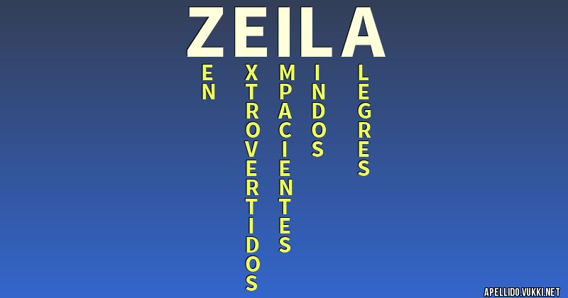 Significado del apellido zeila - Significados de los apellidos